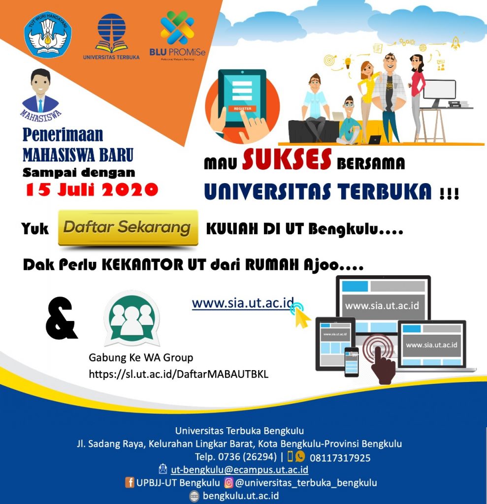 Pendaftaran UT Sudah Dibuka, Yuk Daftar Dari Rumah Aja !! - UT Bengkulu