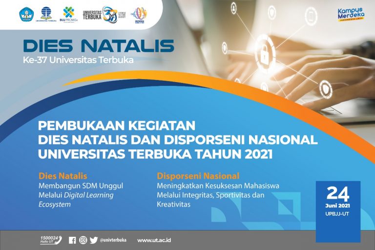 DIES NATALIS KE-37 DAN DISPORSENI NASIONAL UNIVERSITAS TERBUKA TAHUN 2021 – UT Bengkulu